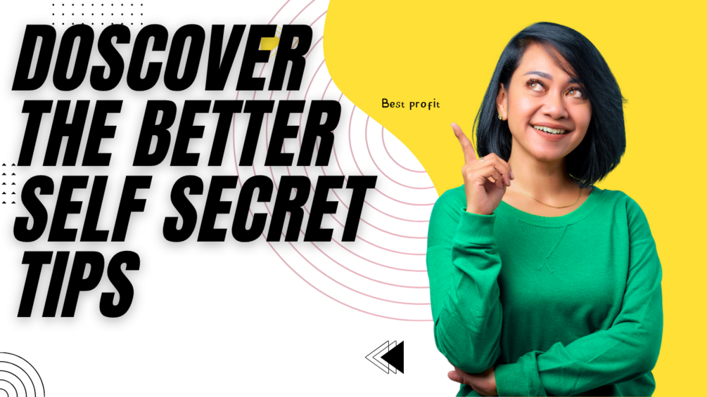 The Self-Better Secret Tips Ebook 💡 | Unlock the Power Within You!