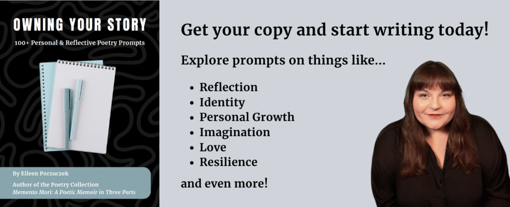 OWNING YOUR STORY: 100+ Personal & Reflective Poetry Prompts
