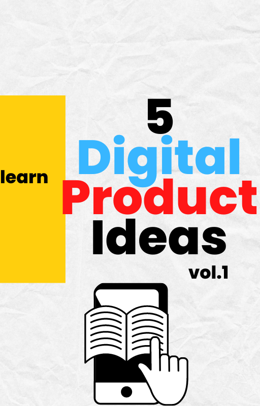 5 Digital Product Ideas