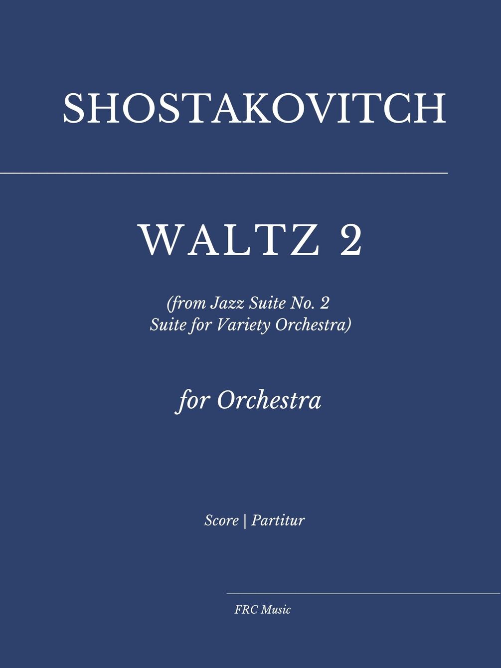 Shostakovitch: Waltz 2 for Orchestra (from Jazz Suite No. 2 - Suite for ...