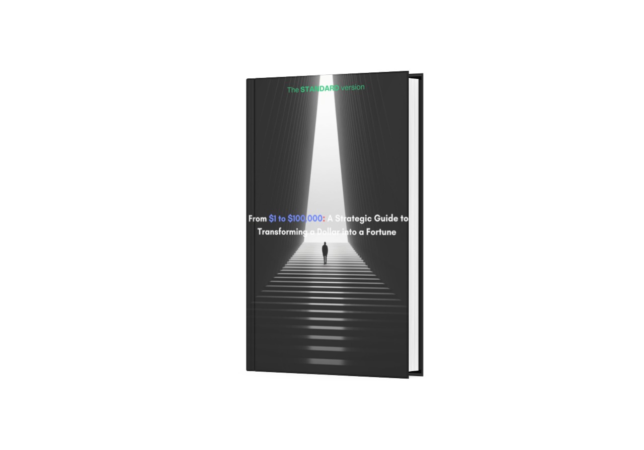 from-1-to-100-000-a-strategic-guide-to-transforming-a-dollar-into-a