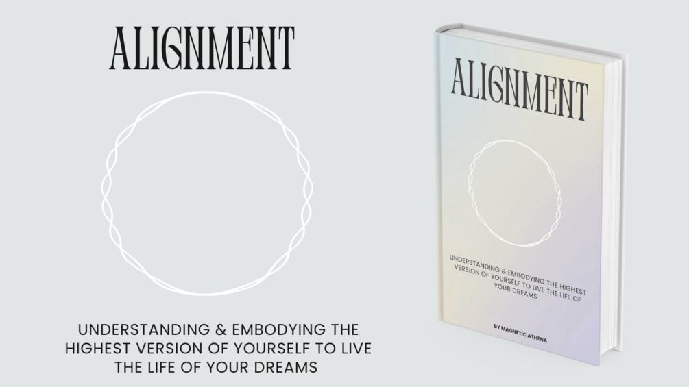 Alignment: Understanding and Embodying the Highest Version of Yourself ...