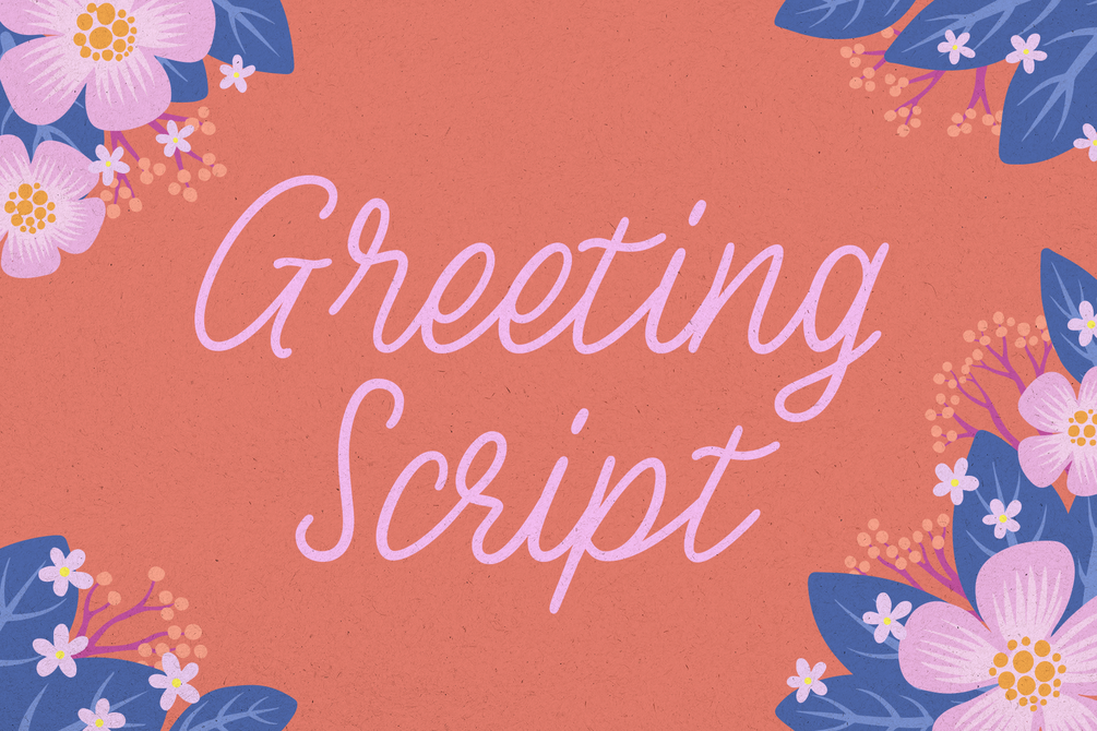 Greeting Script | A Hand Lettered Script Font