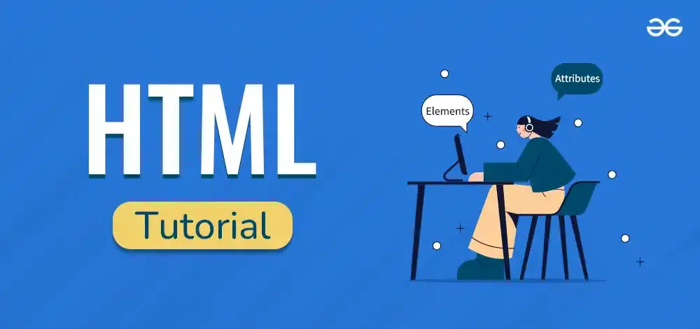 HTML Tutorial for Beginners