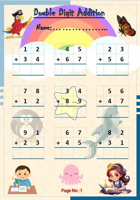 Arithmetic's worksheets for kids : Double Digit Addition (Volume 03)