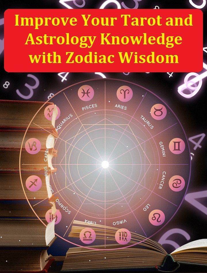 Improve Your Tarot and Astrology Knowledge with Zodiac Wisdom