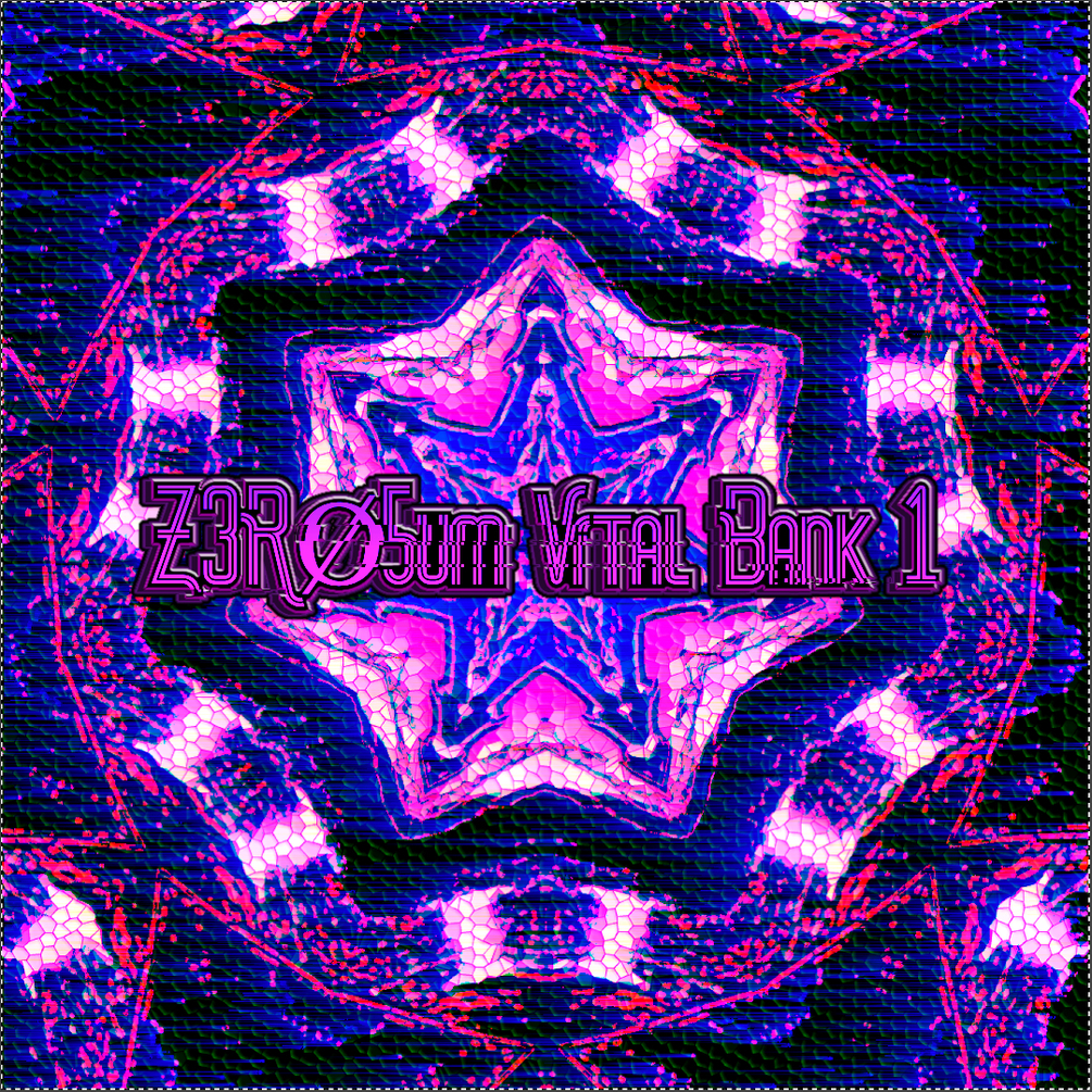 Z3RØ5um Vital Bank 1