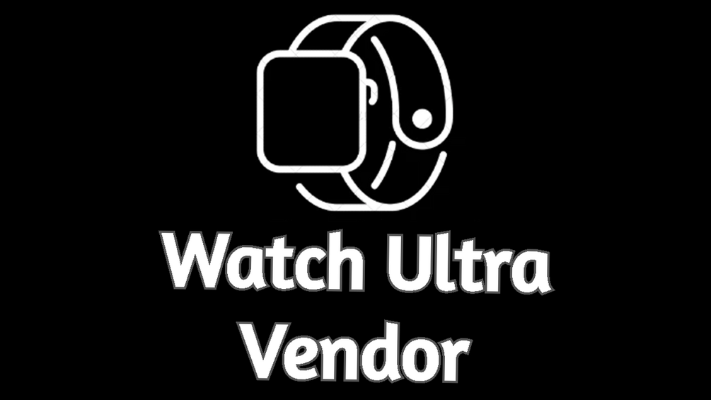 Watch Ultra Vendor