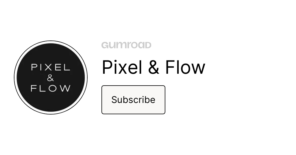 Pixel & Flow