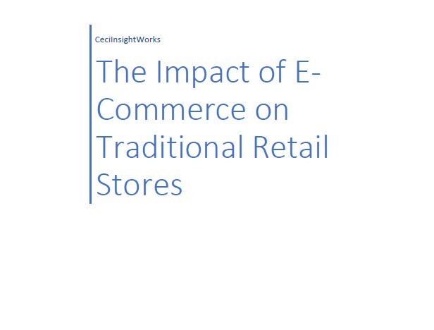 The Impact of E-Commerce on Traditional Retail Stores