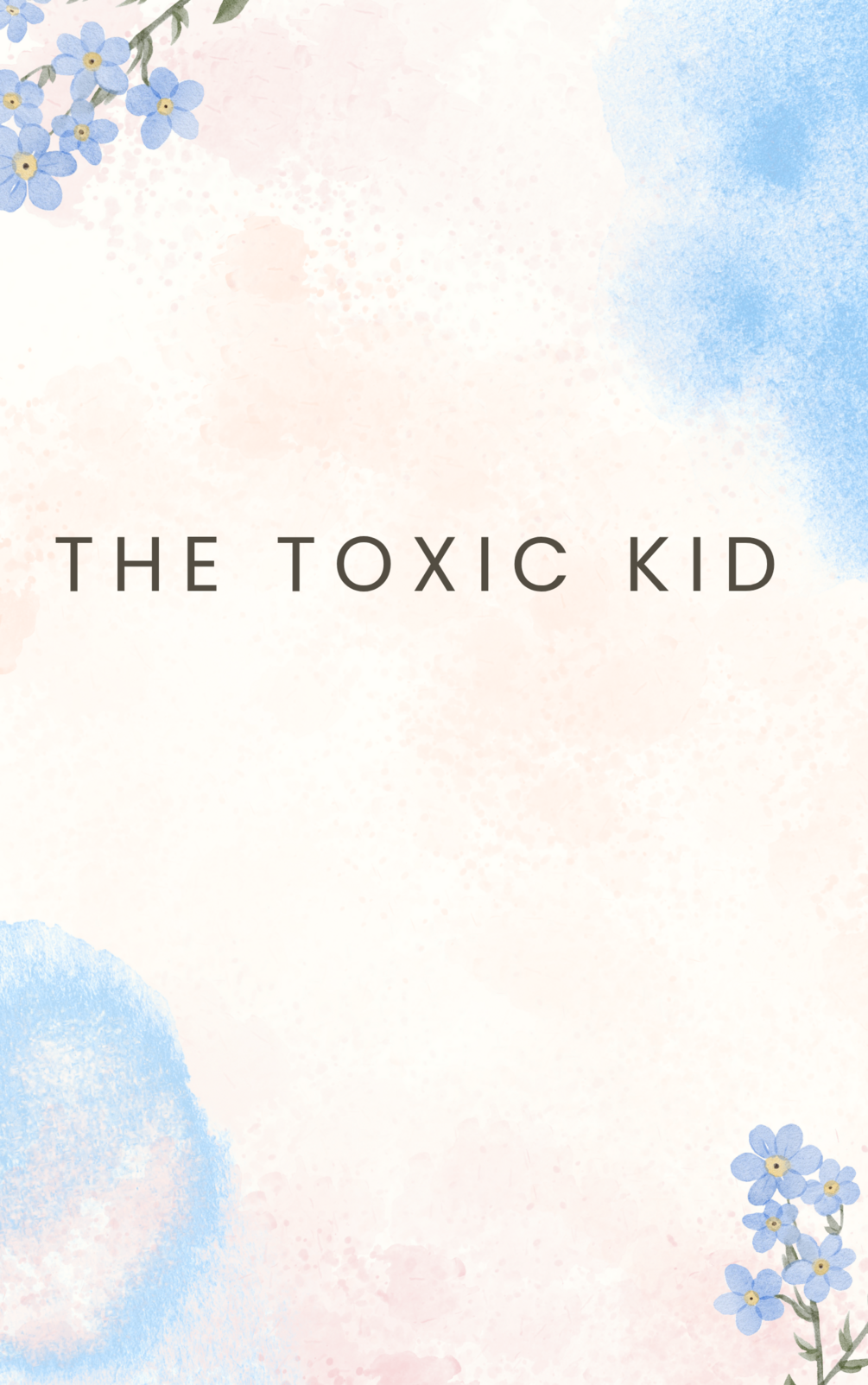 The Toxic Kid