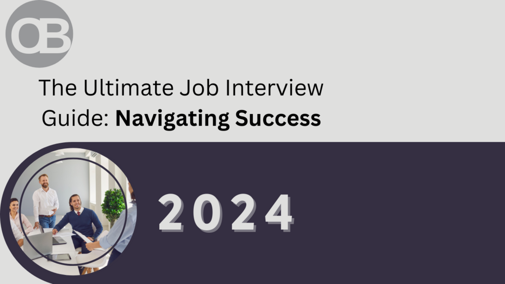 The Ultimate Job Interview Guide Navigating Success