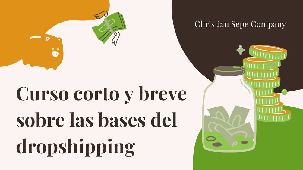 Curso corto es español sobre las bases del dropshipping