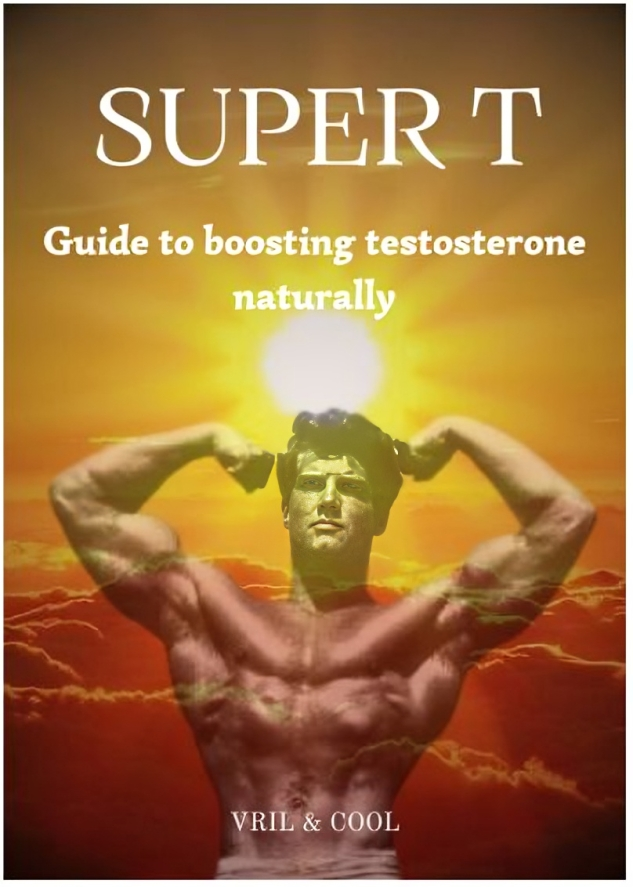 Super T - guide to increase testosterone naturally