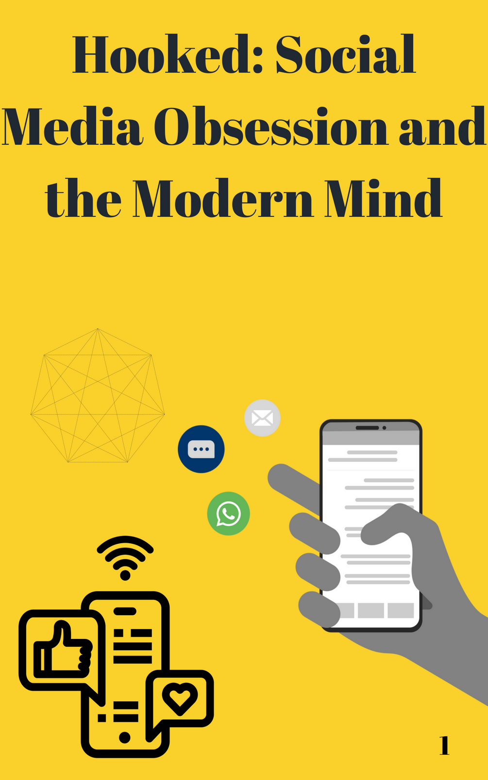 Hooked: Social Media Obsession and the Modern Mind