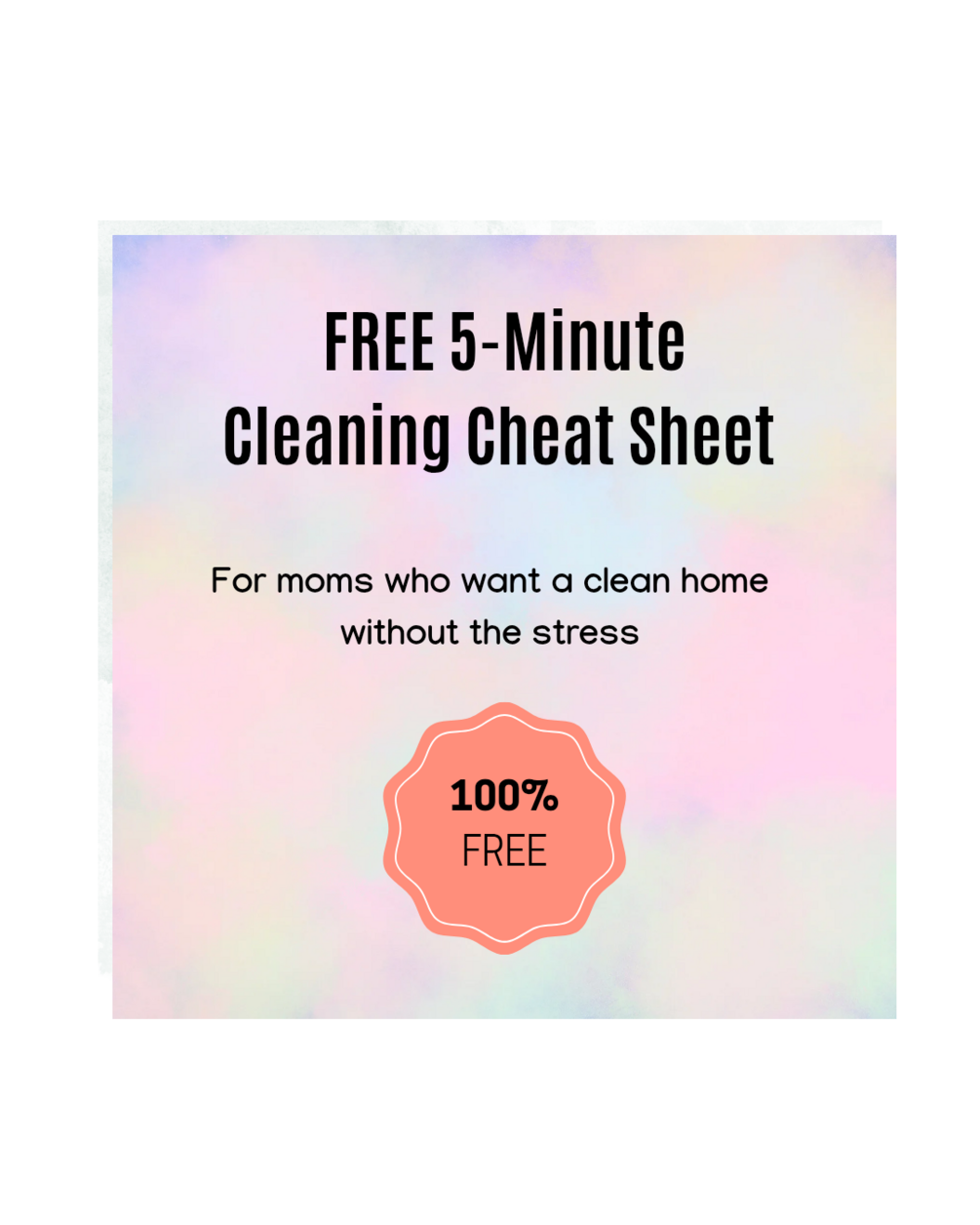 5-Minute Speed Cleaning Cheat Sheet for Moms