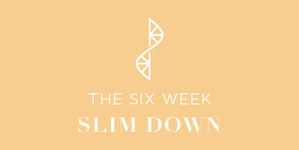 Six Week Slim Down