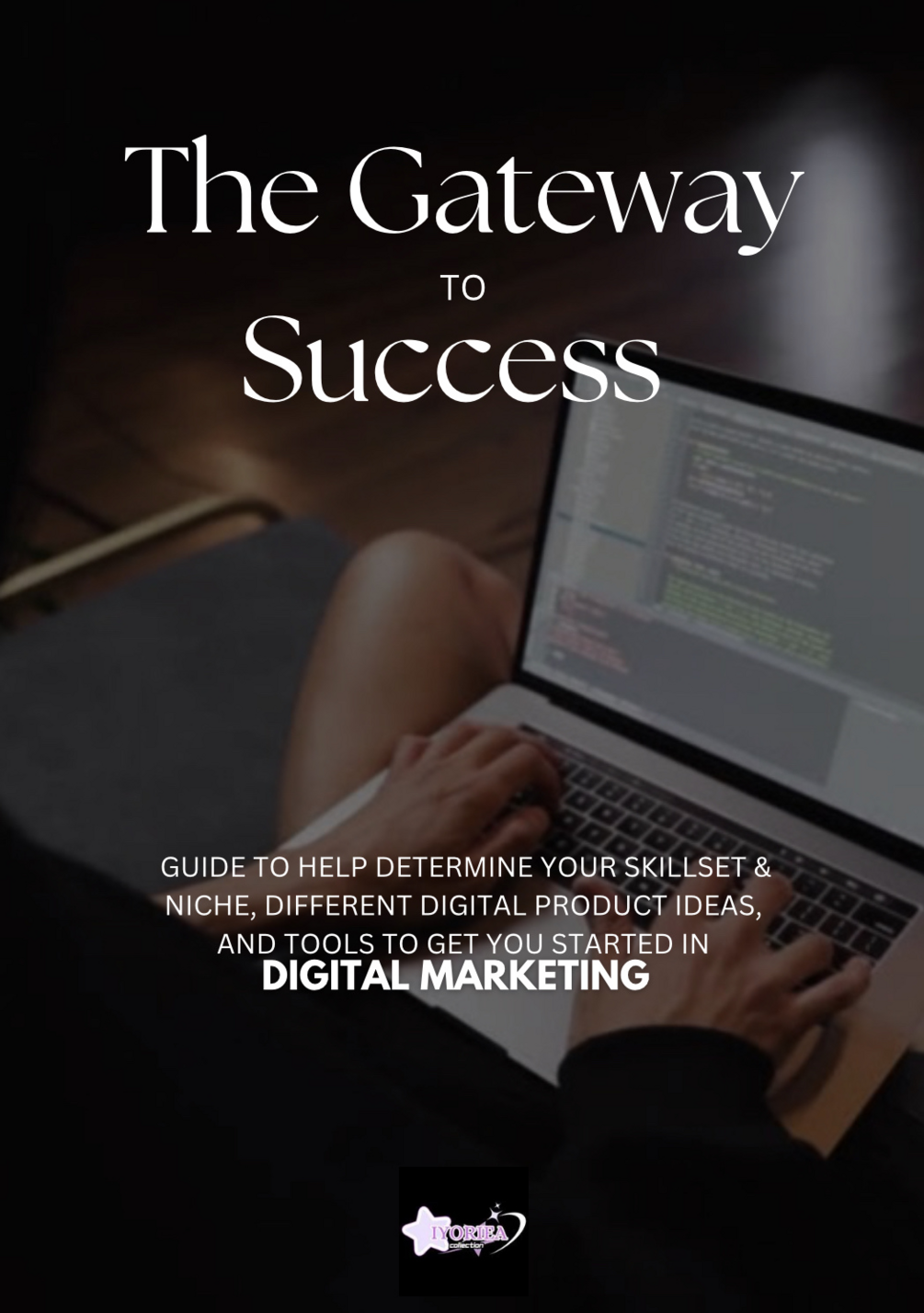 THE GATEWAY TO SUCCESS