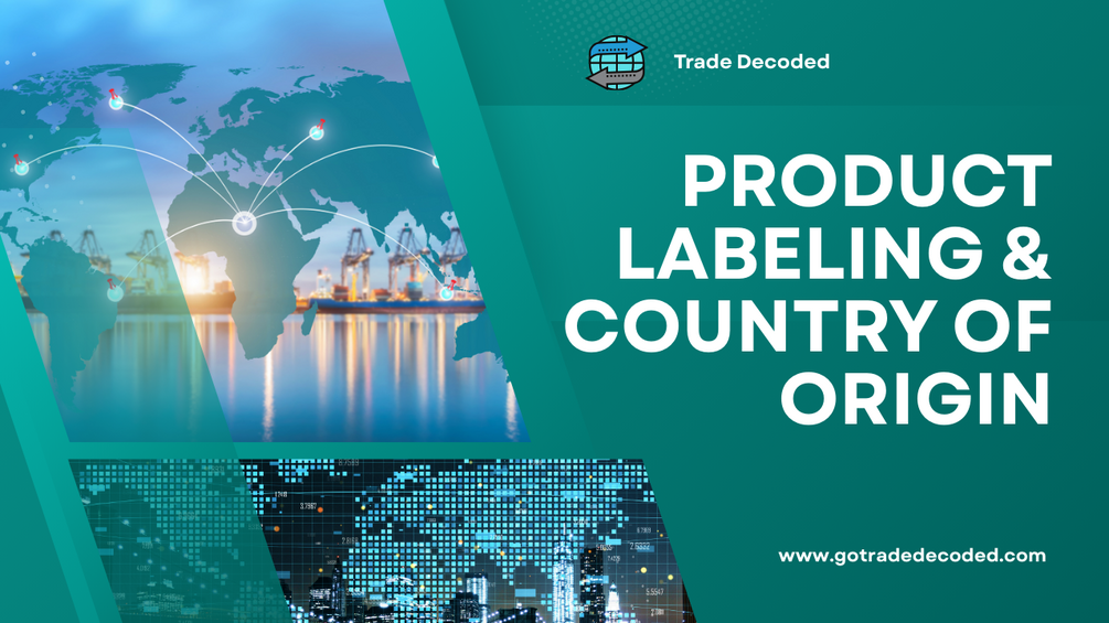 Product Labeling & Country of Origin