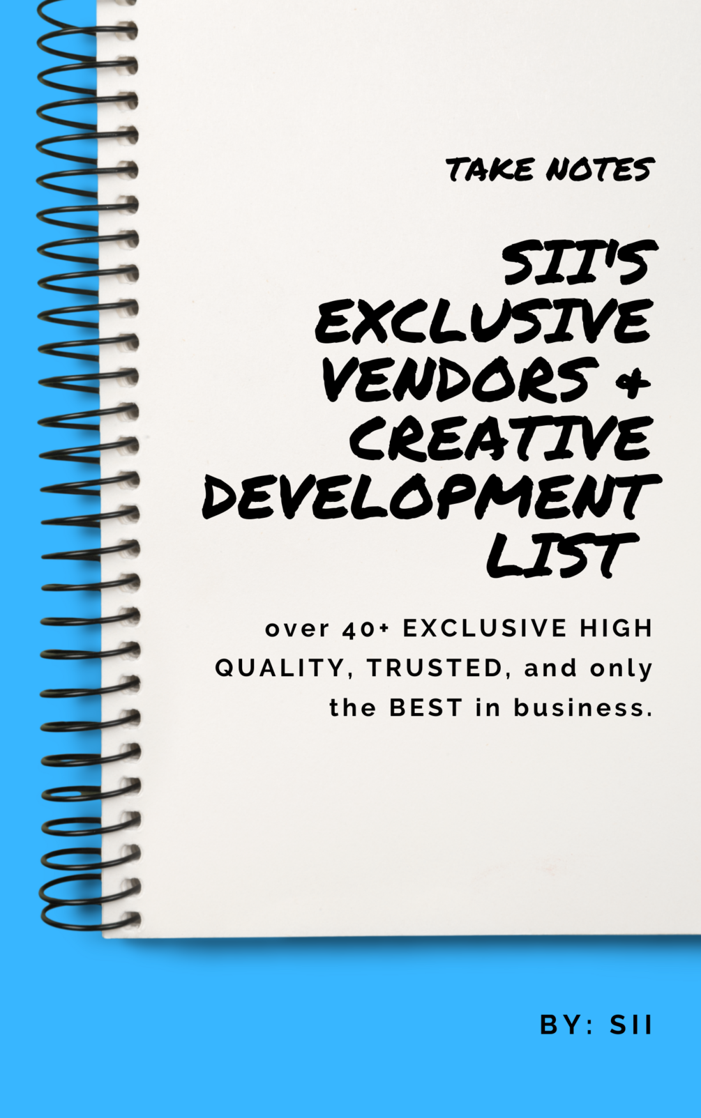 SII'S EXCLUSIVE VENDORS & CREATIVE DEVELOPMENT LIST