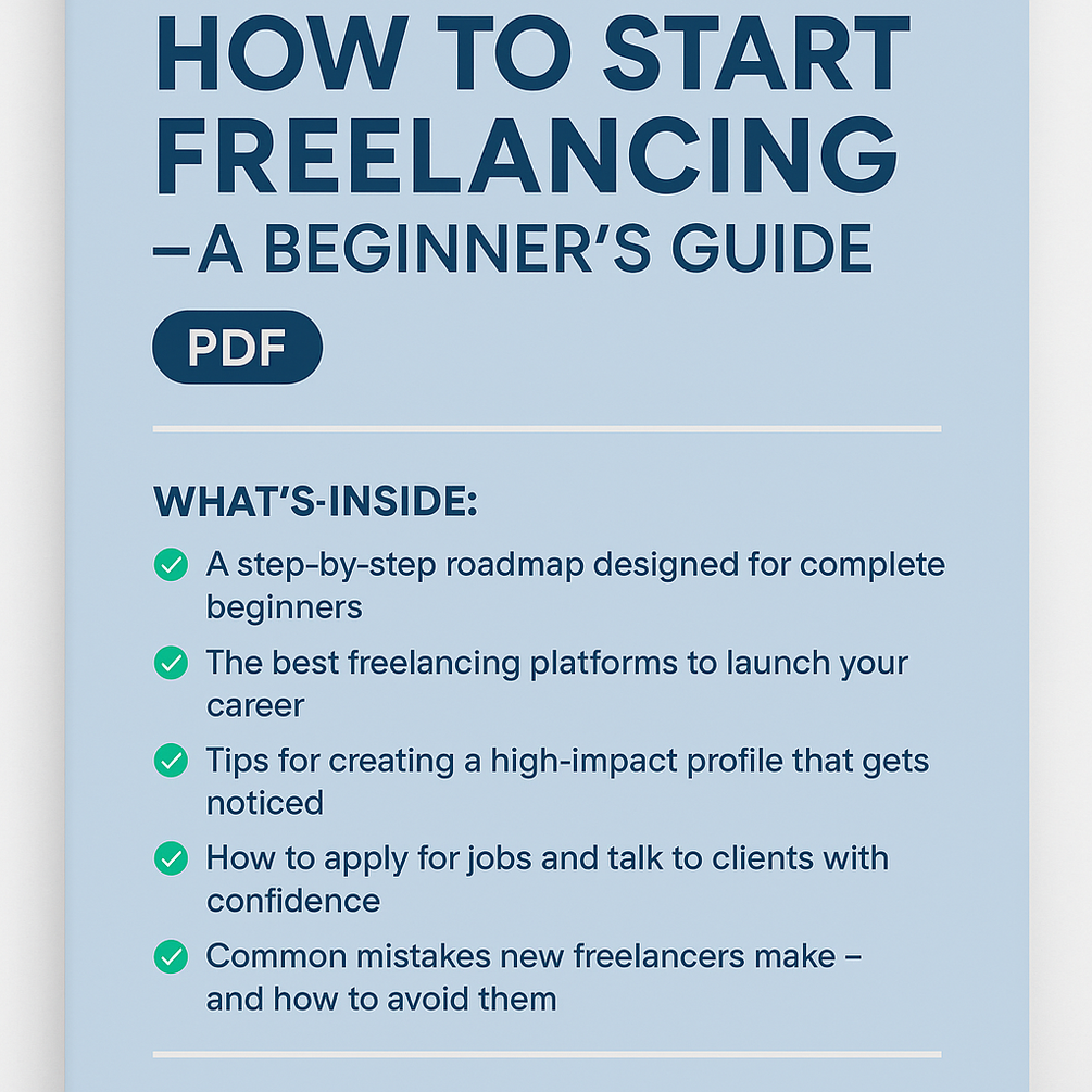 How to Start Freelancing – A Beginner’s Guide for 2025
