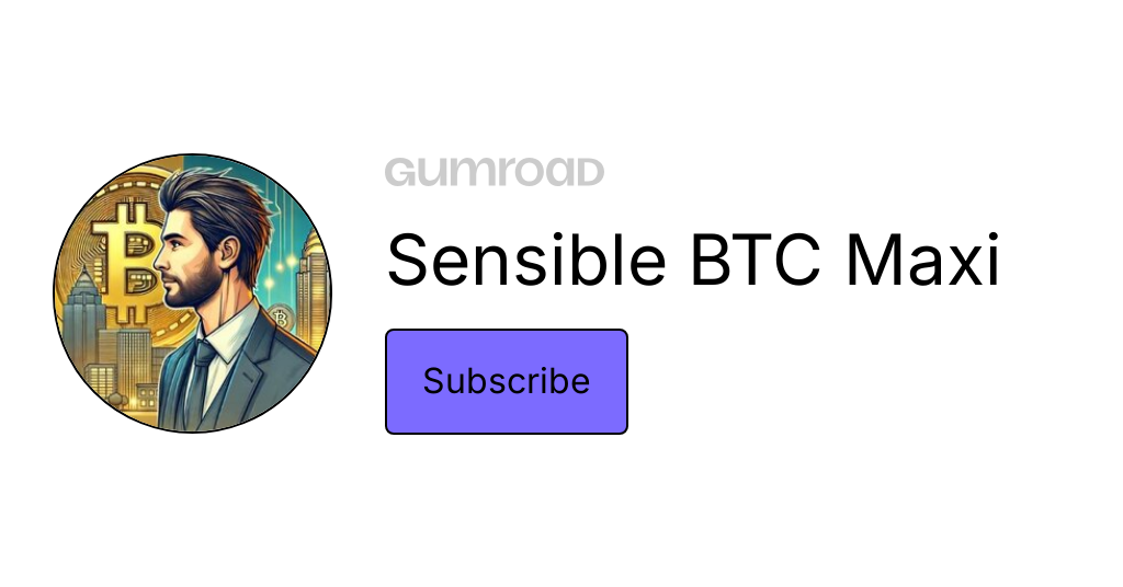 Sensible BTC Maxi