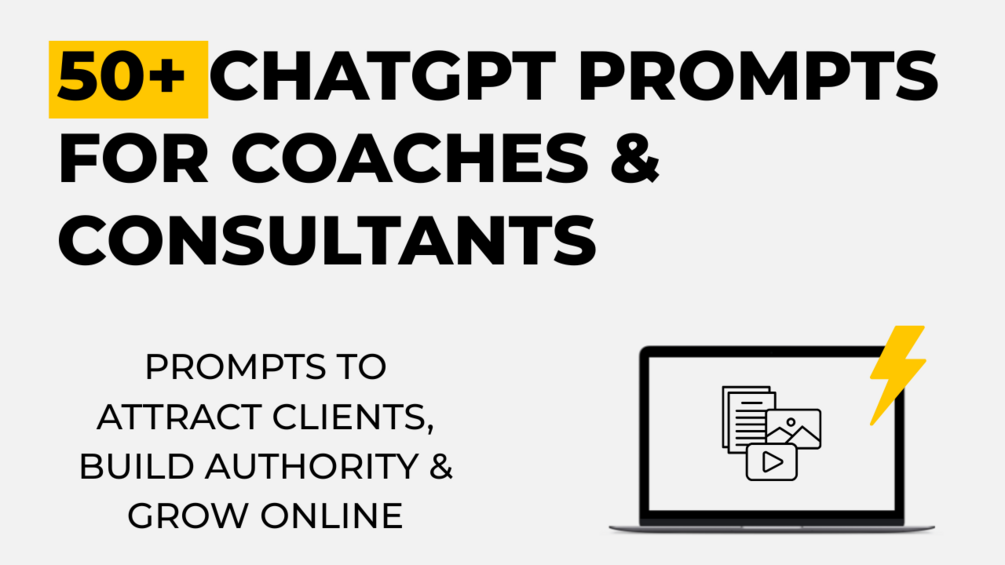 Coach & Consultant ChatGPT Prompt Pack – 50+ Prompts to Attract Clients ...