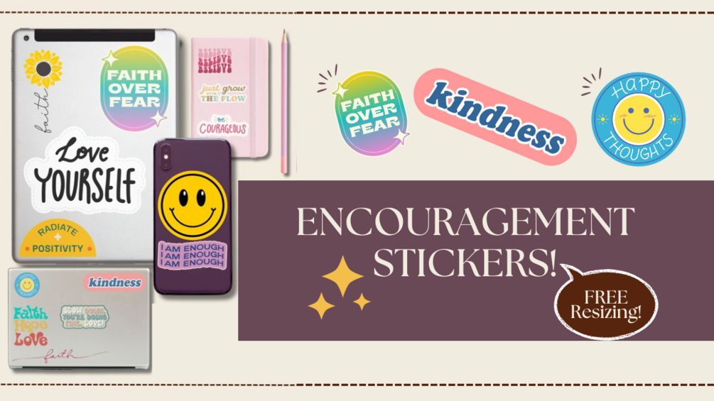 Encouragement Stickers Bundles! 😍