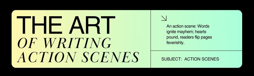 Art of Writing Action Scenes