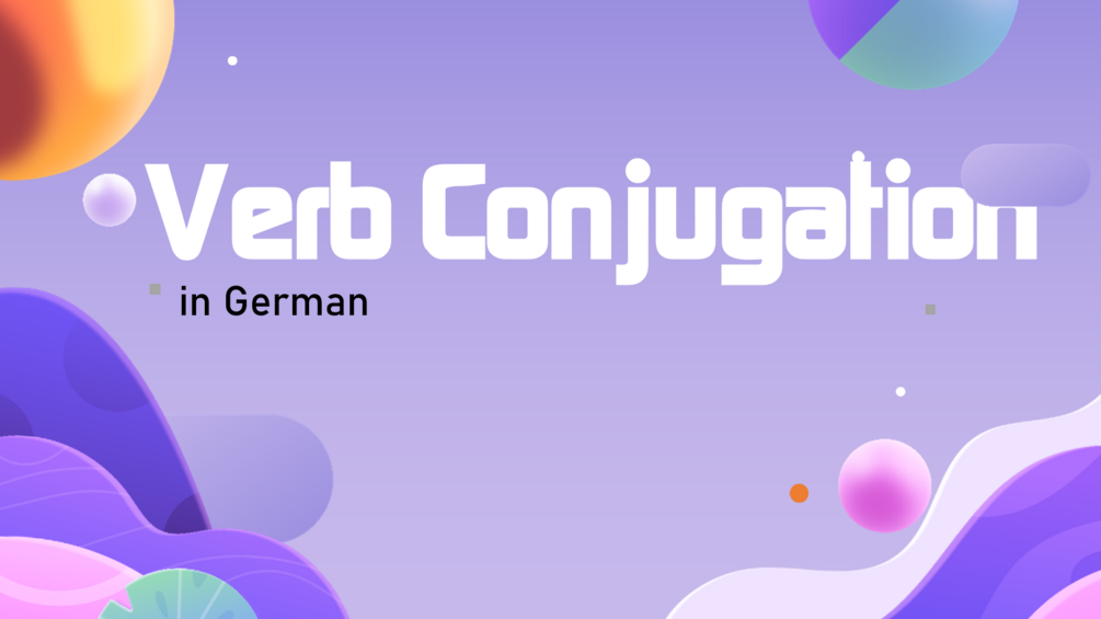 Deutsche Verben konjugieren – einfach & komplett