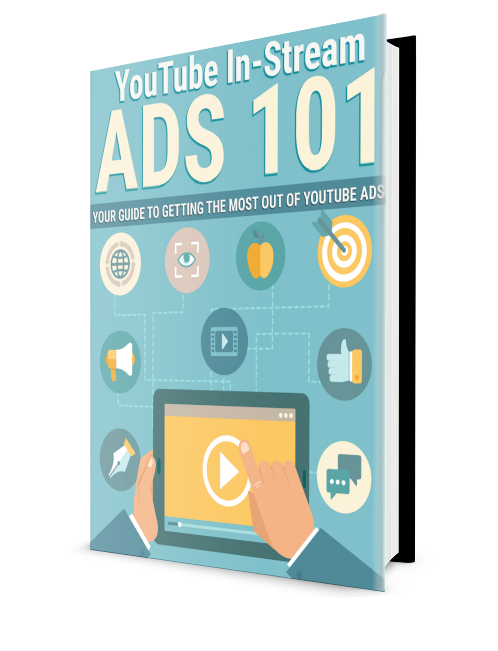 YouTube In-Stream Ads 101 – The Guide to Getting the Most Out of YouTube Ads