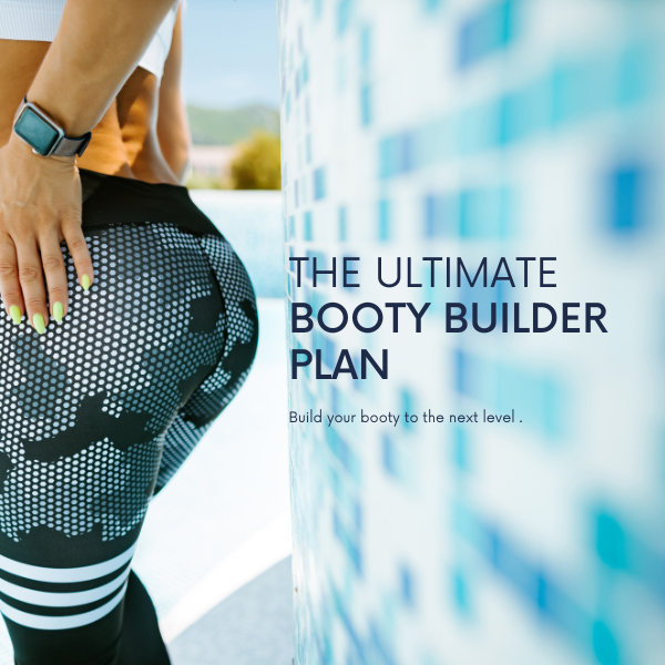 The Ultimate Booty Builder Plan - Gain muscle mass with this 15 weeks ...