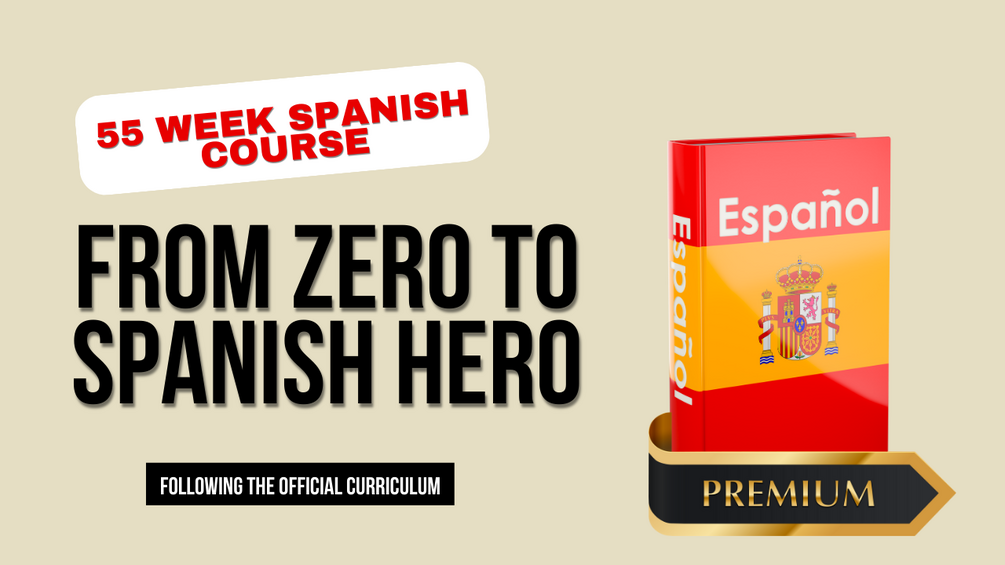 From Zero to Spanish Hero