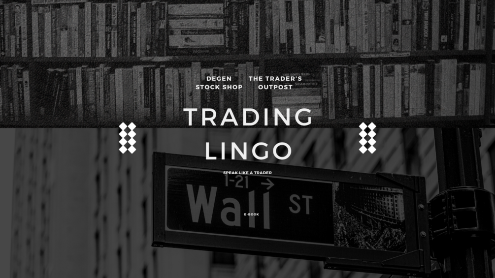Trading Lingo