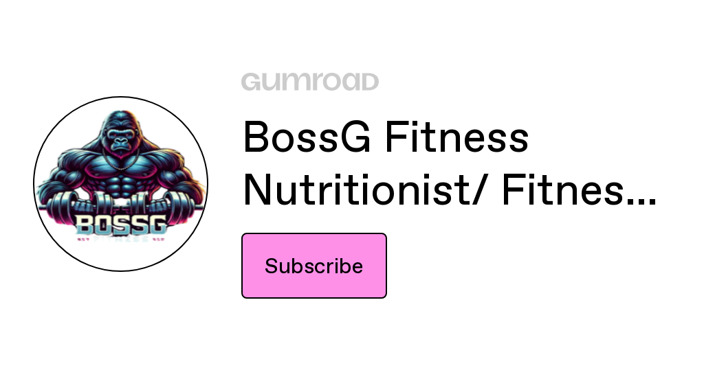 BossG Fitness Nutritionist/ Fitness specialist