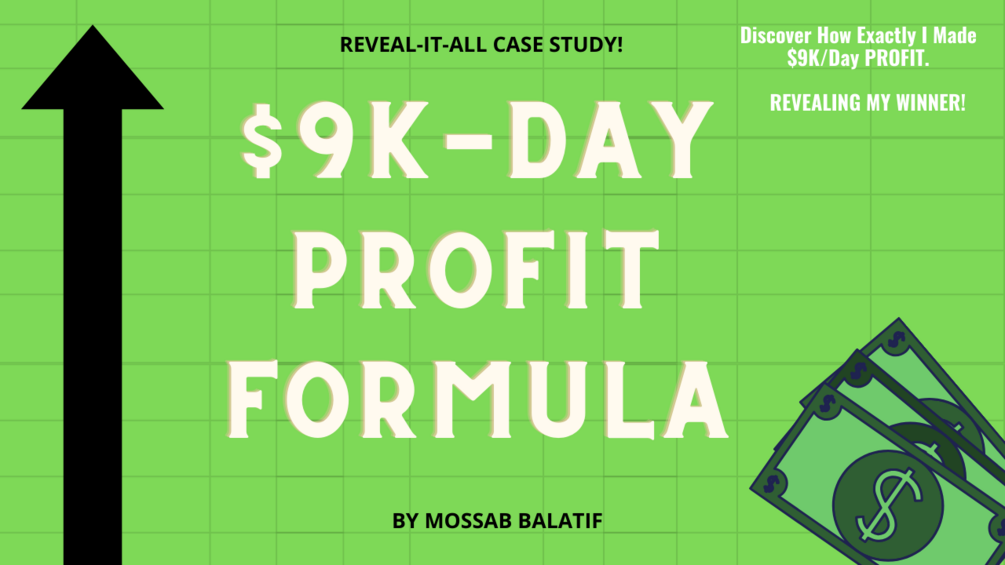 $9K-DAY PROFIT FORMULA