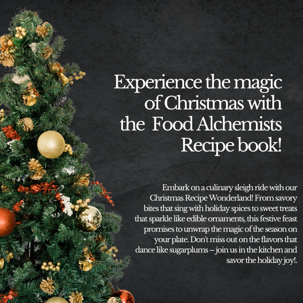 The Food Alchemists Yuletide Delights