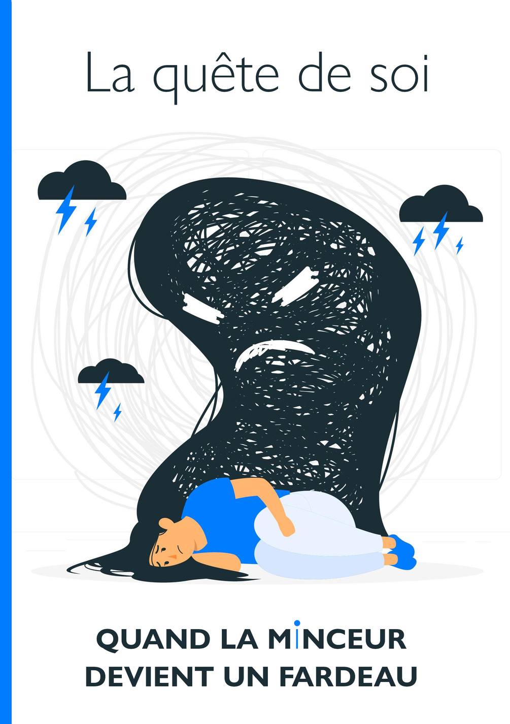 La quête de soi: Quand la minceur devient un fardeau