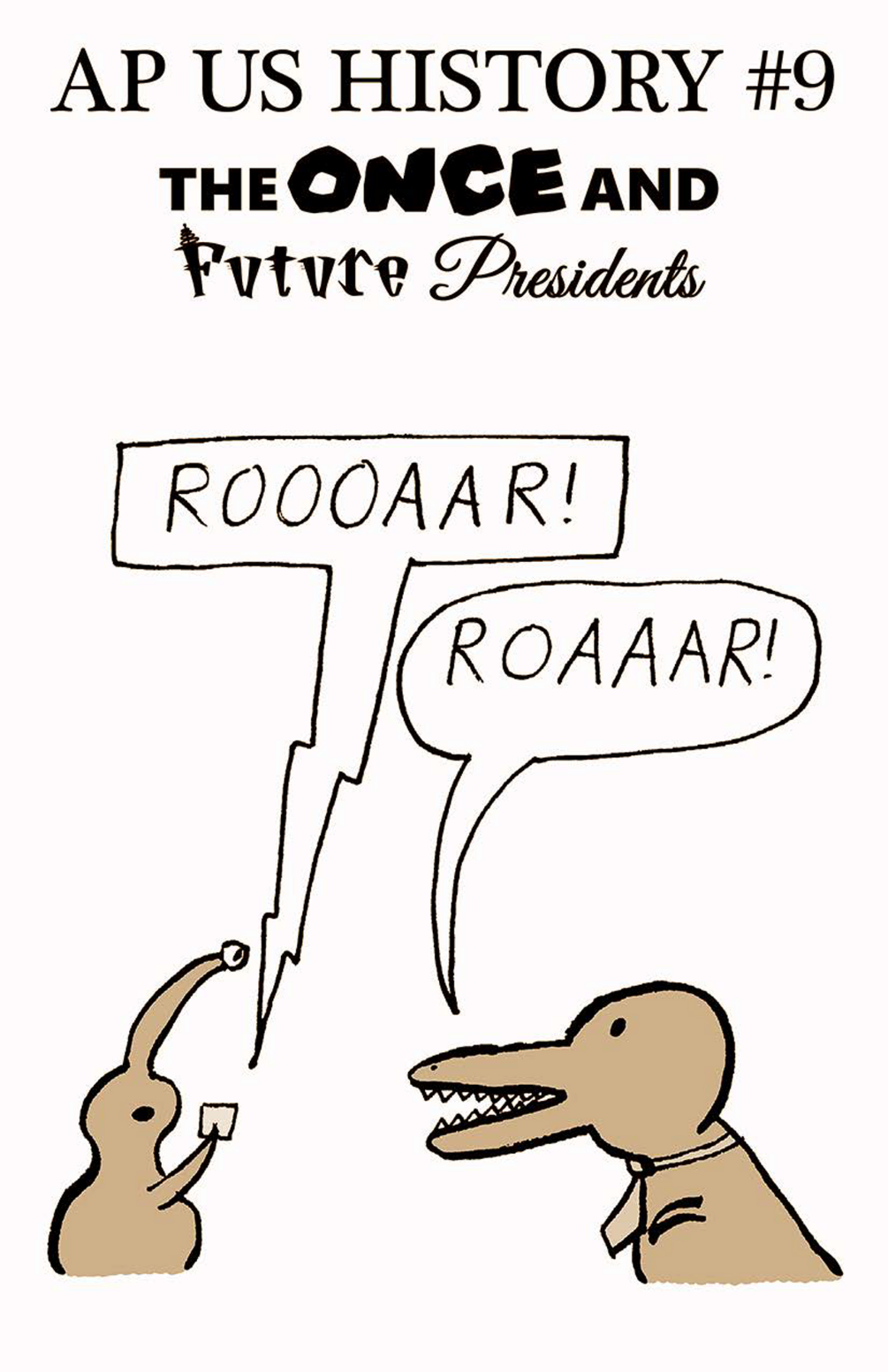 AP US History #9: The Once and Future Presidents (digital)