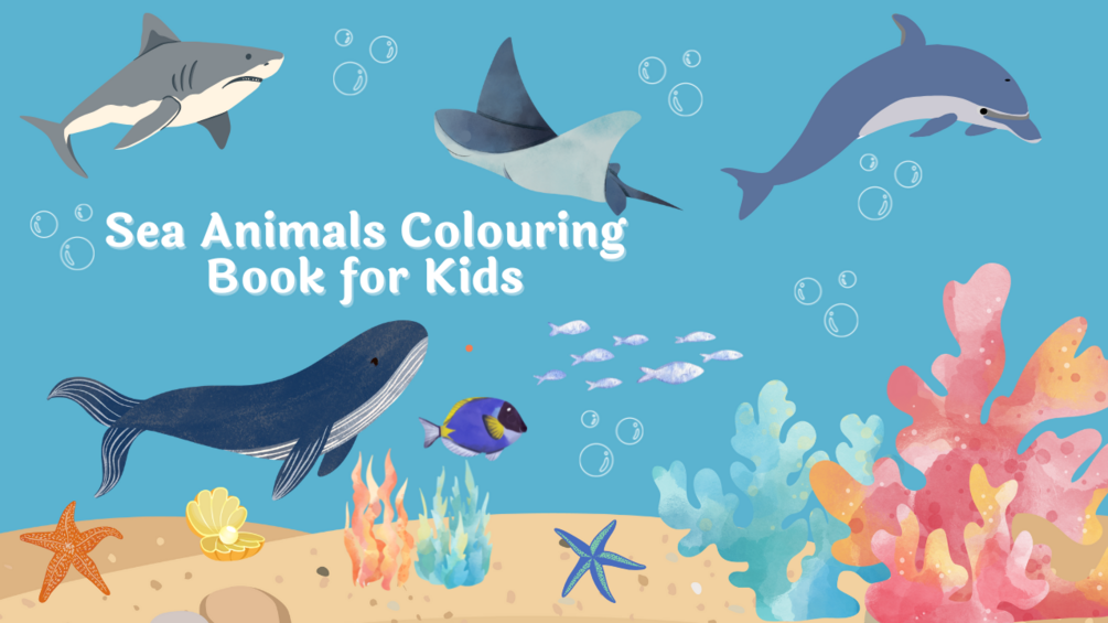 Sea Animals Colouring Book for Kids | Fun Printable Activity PDF (Ages 2–6)
