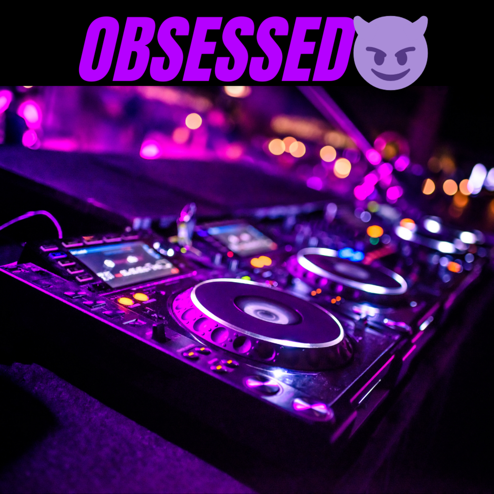OBESSED 😈