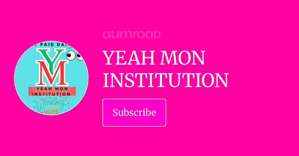 YEAH MON INSTITUTION