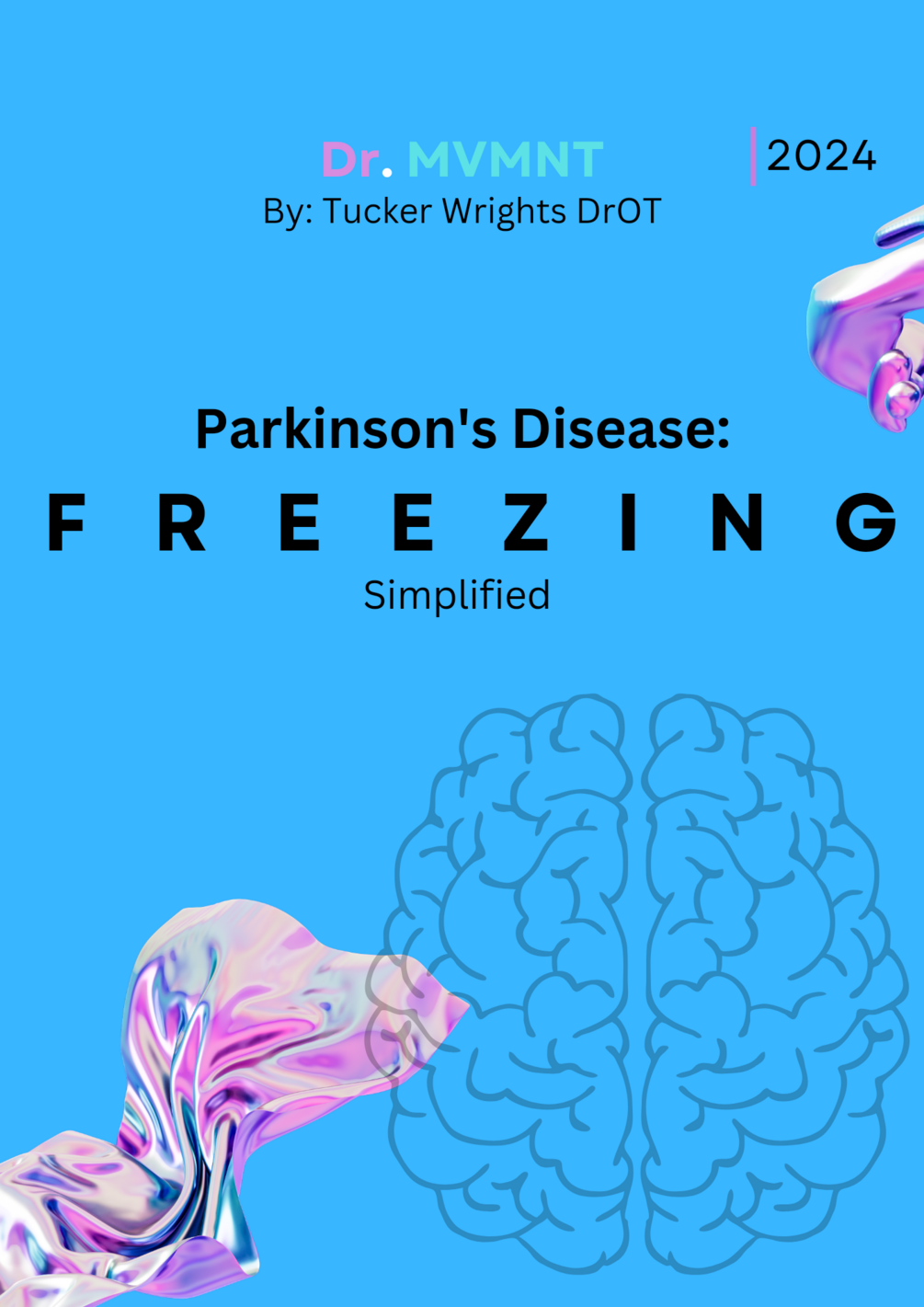 Parkinson's Disease: FREEZING (simplified)