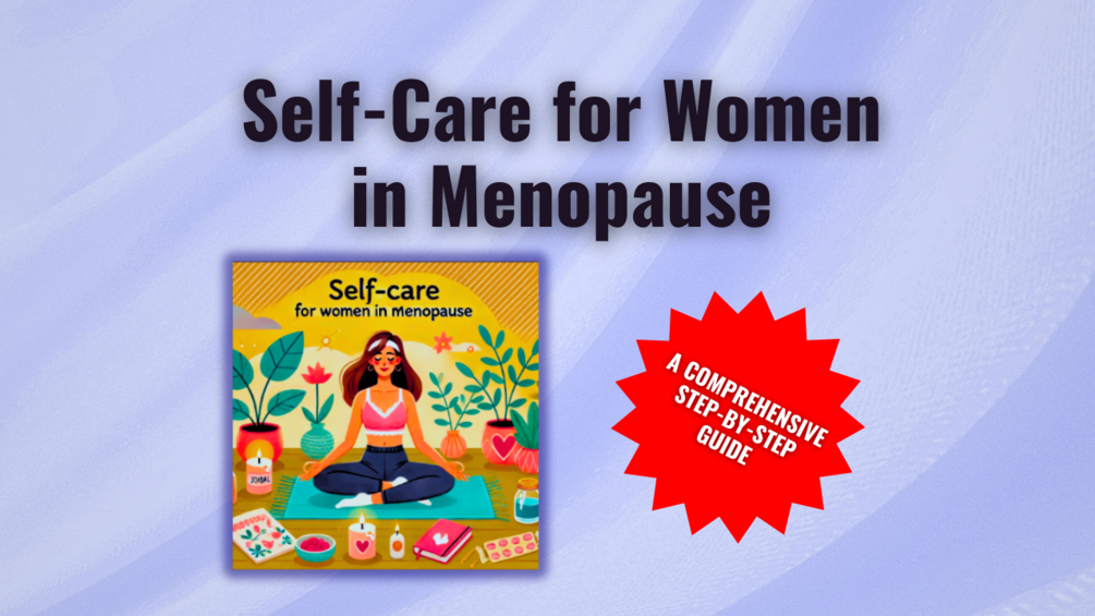 Self-Care for Women in Menopause