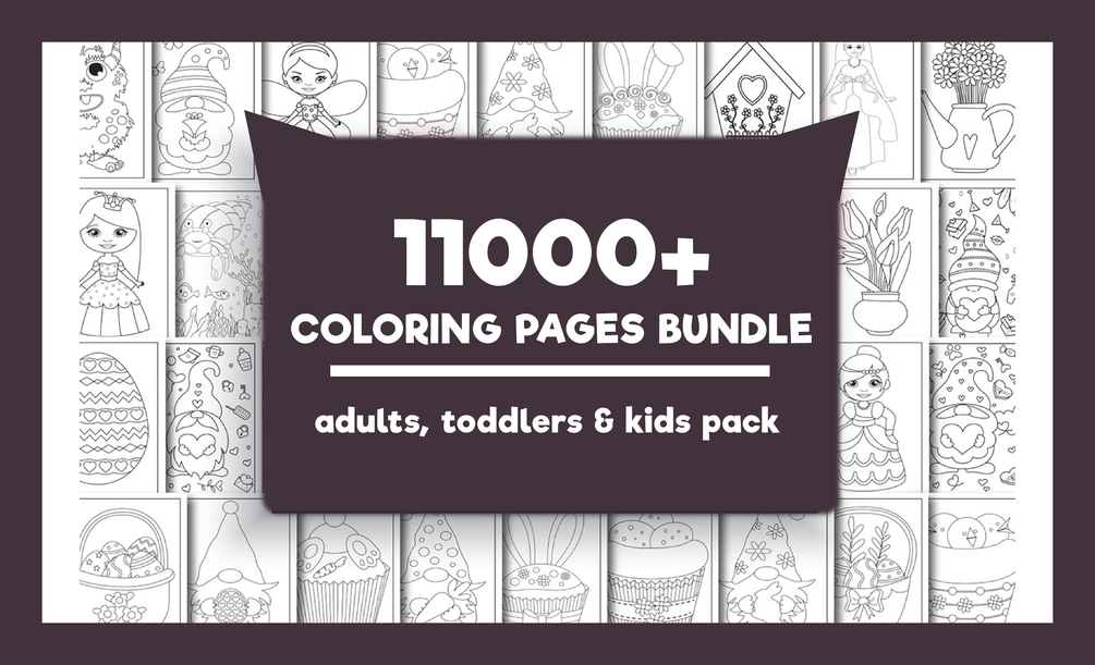 11000 Coloring Pages (Commercial Use) Lifetime Bundle + (SVG Bundle Gift)