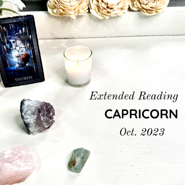 Capricorn Extended Love Reading: Oct. 2023