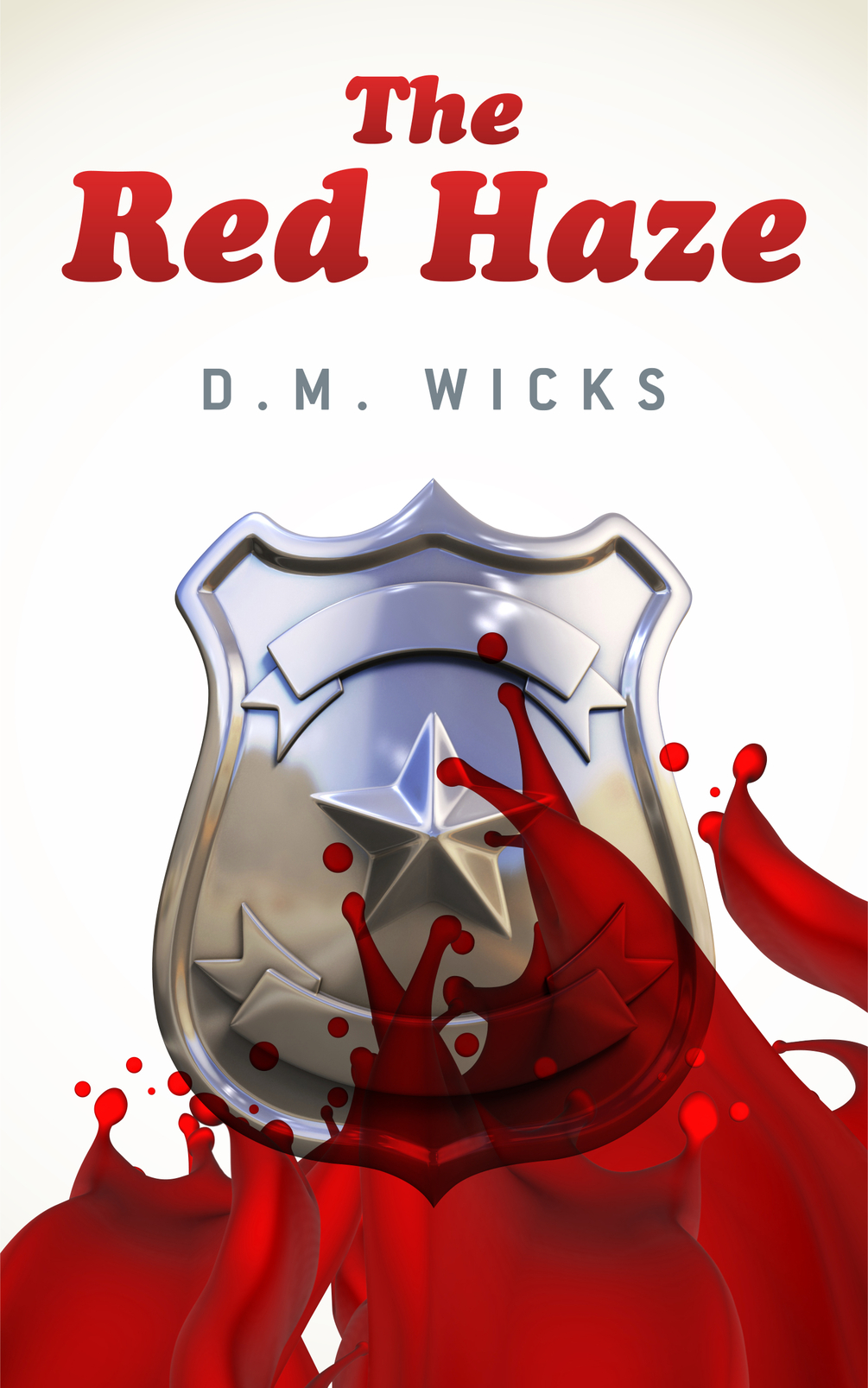 The Red Haze Book 1 (Blood and Eyes Book 1)