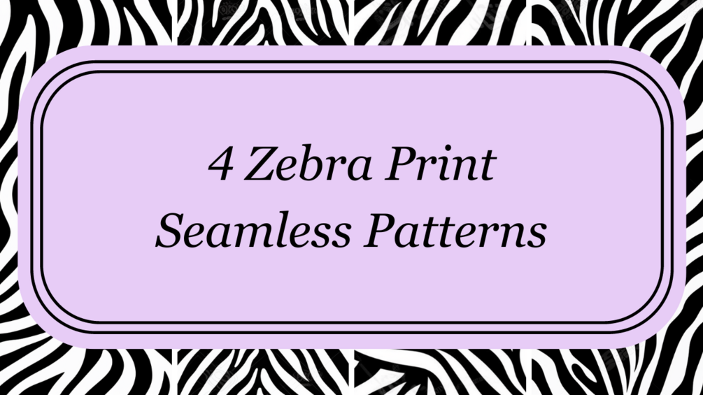 4 seamless zebra print digital pattern