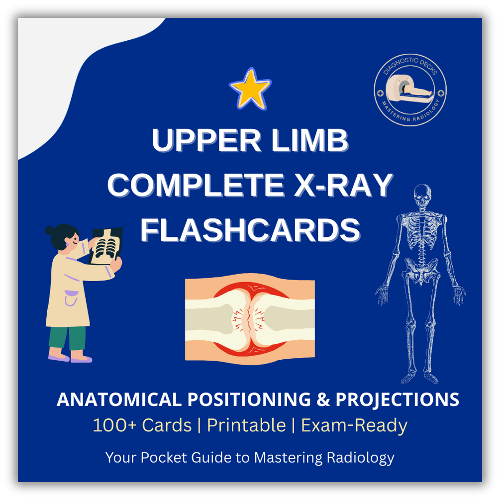 UPPER LIMB COMPLETE X-RAY FLASHCARDS