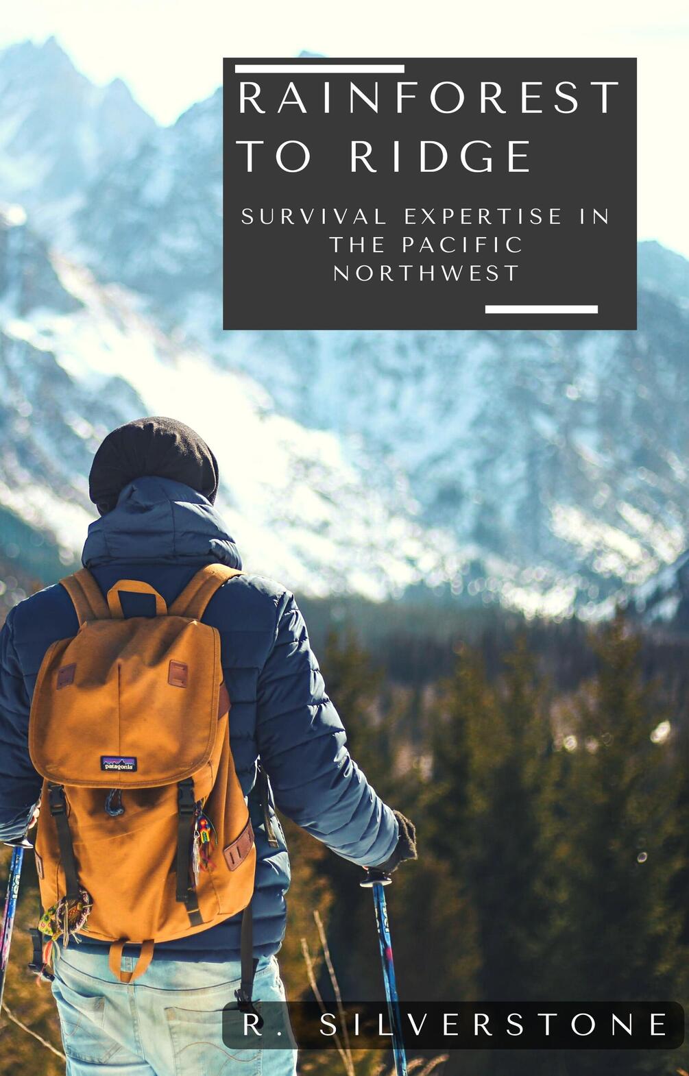 Rainforest to Ridge: Survival Expertise in the Pacific Northwest